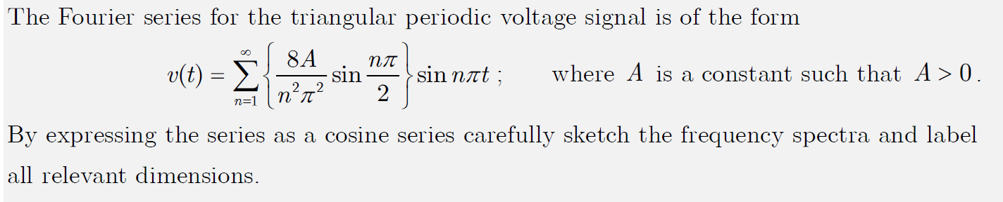 Solved The Fourier series for the triangular periodic | Chegg.com