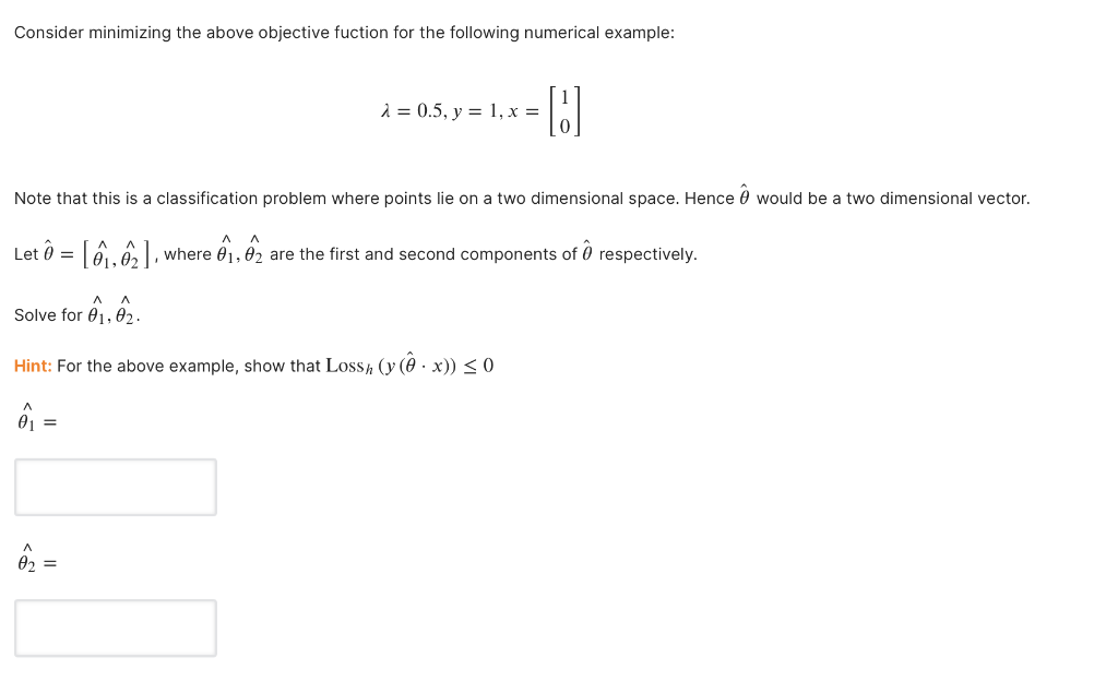Solved Consider minimizing the above objective fuction for | Chegg.com