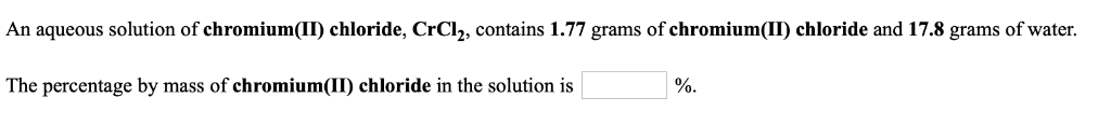 Solved An aqueous solution of chromium(II chloride, CrCl2, | Chegg.com