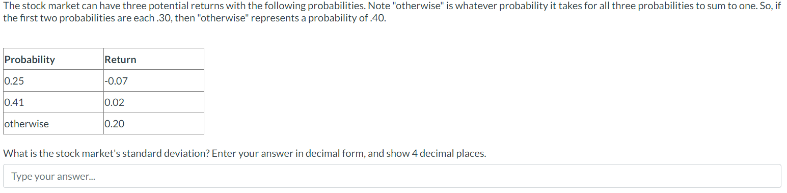 Solved The stock market can have three potential returns | Chegg.com