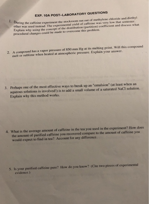 Solved EXP. 10A POST-LABORATORY QUESTIONS During the | Chegg.com