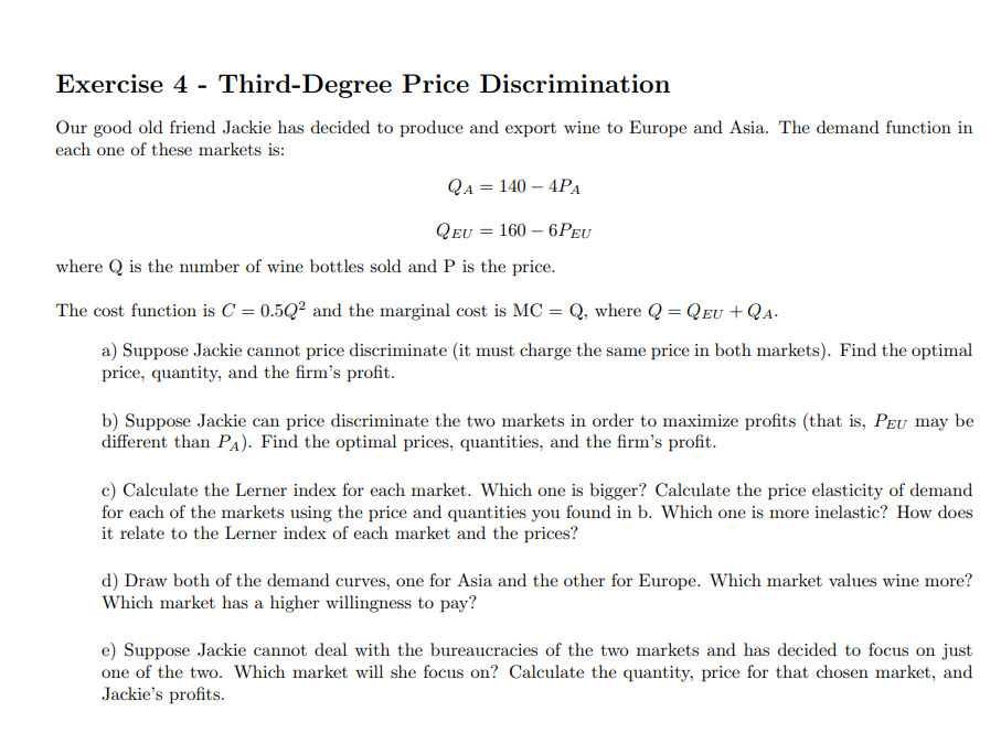 Solved Exercise 4 - Third-Degree Price Discrimination Our | Chegg.com