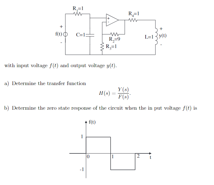 Solved with input voltage f(t) and output voltage y(t). a) | Chegg.com