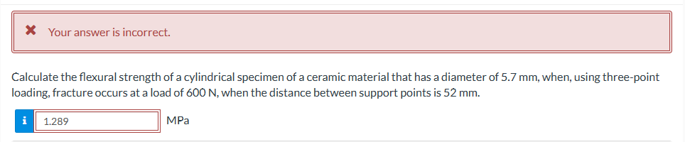 Solved Calculate the flexural strength of a cylindrical | Chegg.com