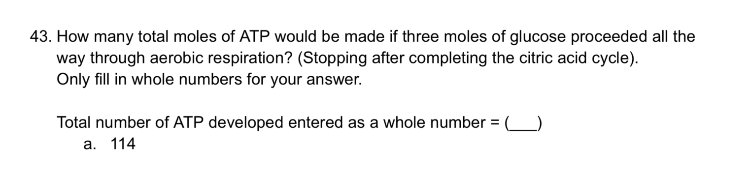 Solved 43. ﻿How many total moles of ATP would be made if | Chegg.com