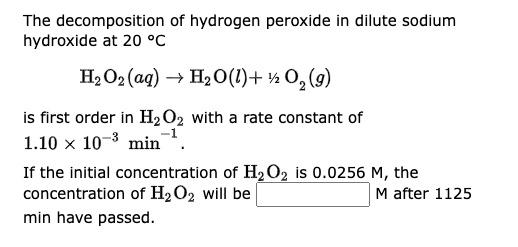 Solved The decomposition of hydrogen peroxide in dilute | Chegg.com