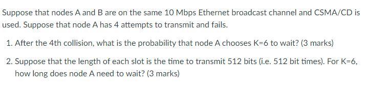 Solved Suppose that nodes A and B are on the same 10 Mbps | Chegg.com