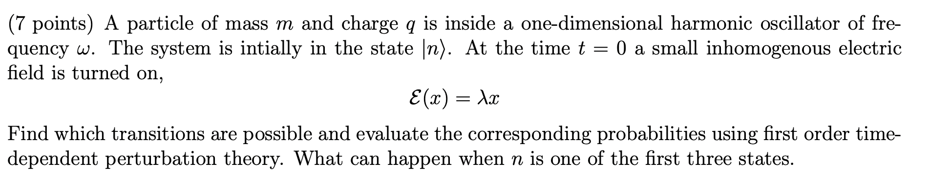 Solved (7 points) A particle of mass m and charge q is | Chegg.com
