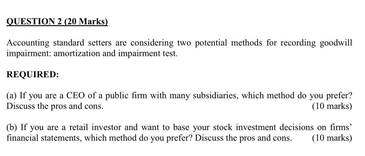 Solved Accounting standard setters are considering two | Chegg.com