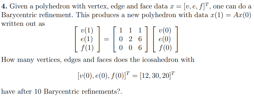 Solved 4. Given a polyhedron with vertex, edge and face data | Chegg.com