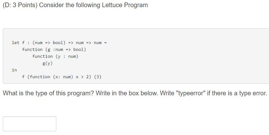 Solved (D: 3 Points) Consider the following Lettuce Program | Chegg.com