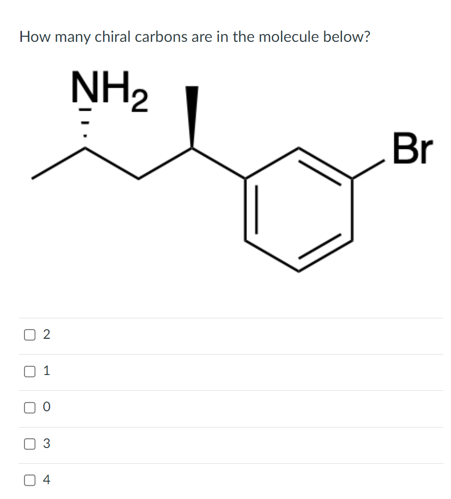 Solved How many chiral carbons are in the molecule below? | Chegg.com