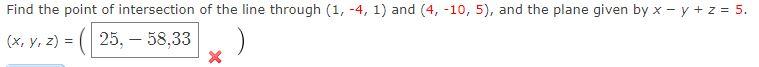 Solved Find the point of intersection of the line through | Chegg.com