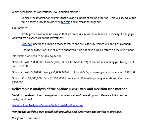 Solved Which scenario(s) fits operational level decision | Chegg.com