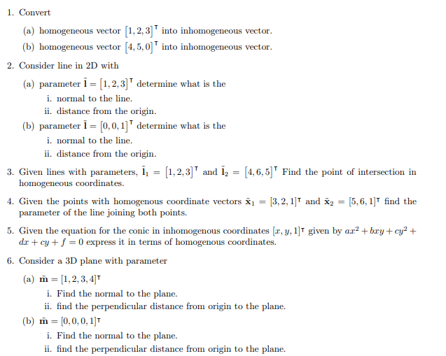 Solved 1. Convert (a) homogeneous vector [1,2,3]⊤ into | Chegg.com