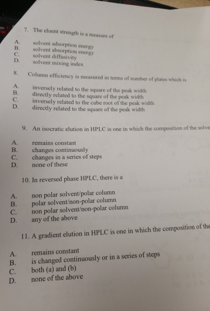 Solved 7. The eluent strength is a measure of A. B. C. D. | Chegg.com
