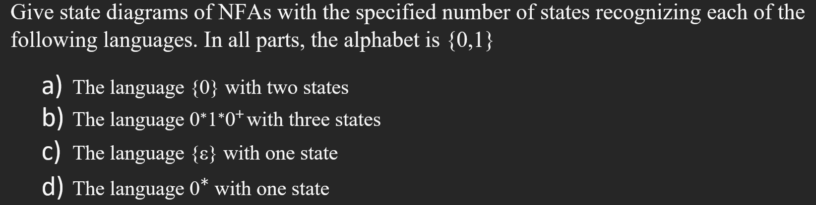 Solved Give state diagrams of NFAs with the specified number | Chegg.com