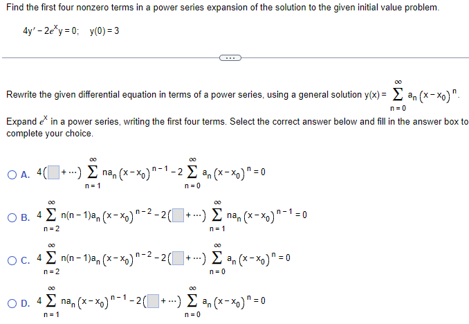 Solved Find the first four nonzero terms in a power series | Chegg.com