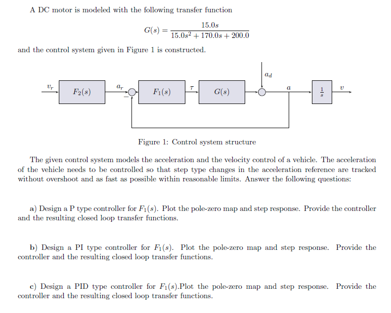 Solved A DC motor is modeled with the following transfer | Chegg.com