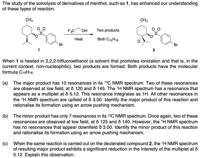 Solved The study of the solvolysis of derivatives of | Chegg.com