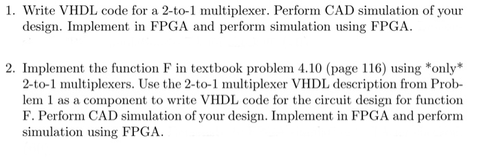 1. Write VHDL code for a 2-to-1 multiplexer. Perform | Chegg.com