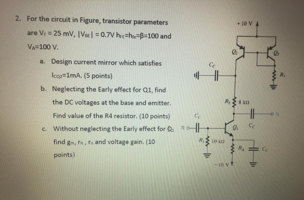 Solved 2. For the circuit in Figure, transistor parameters | Chegg.com