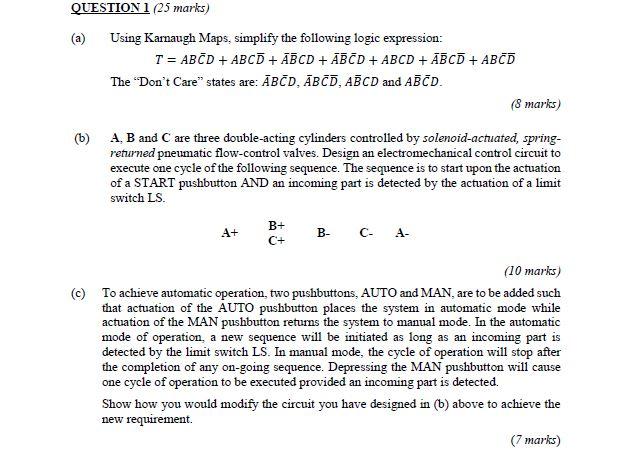 Solved a) Using Karnaugh Maps, simplify the following logic | Chegg.com