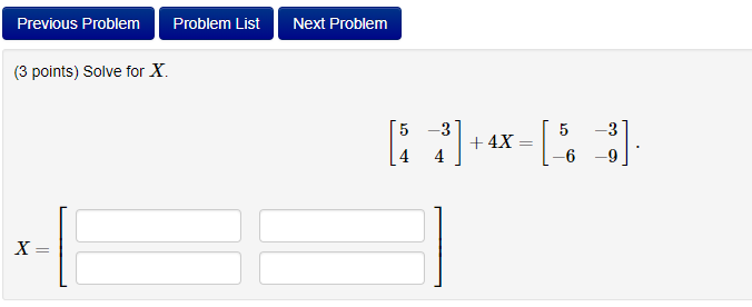 Solved linear algebra question solve for X Matrix 2x2 [5 | Chegg.com