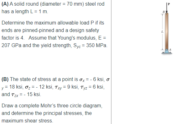 Solved (A) A solid round (diameter = 70 mm) steel rod has a | Chegg.com