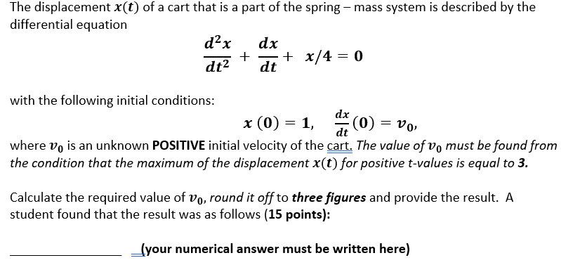 Solved The displacement X(t) of a cart that is a part of the | Chegg.com