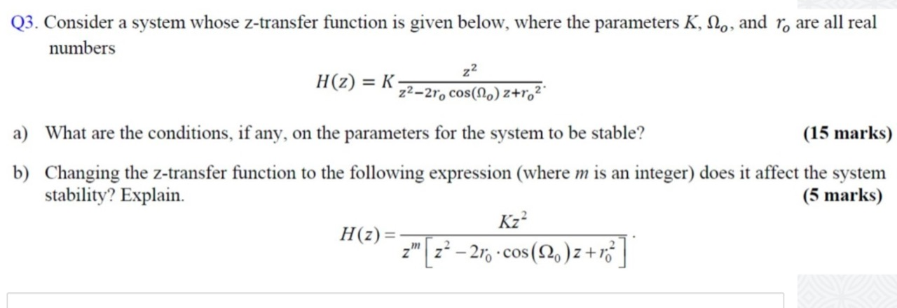 Solved z2 Q3. Consider a system whose z-transfer function is | Chegg.com