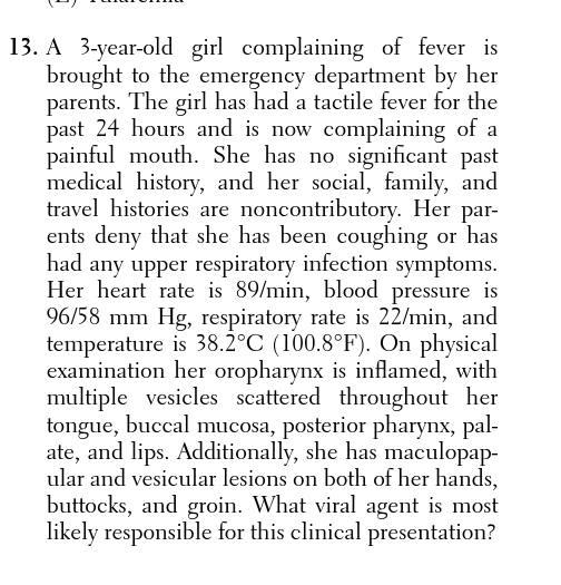 Solved 13. A 3-year-old girl complaining of fever is brought | Chegg.com
