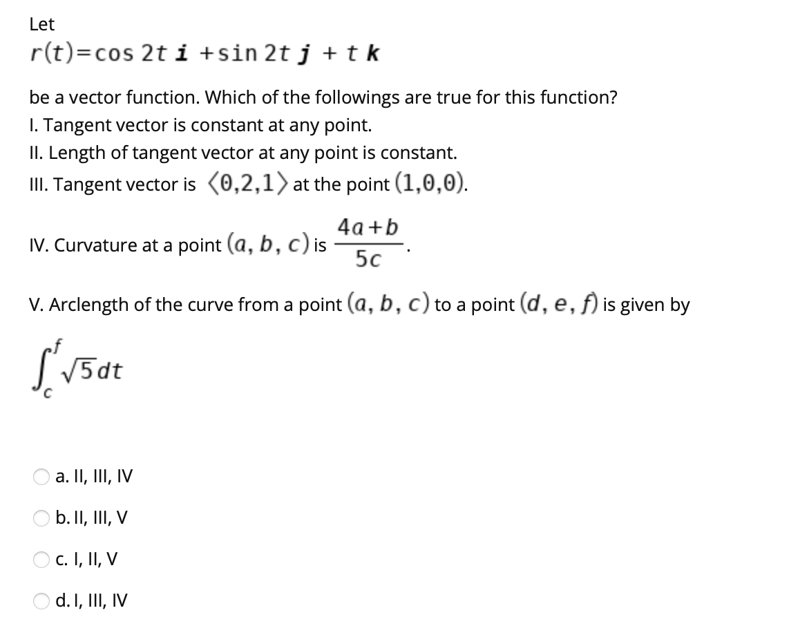 Solved Let r(t)=cos 2t i +sin 2t j utk be a vector function. | Chegg.com