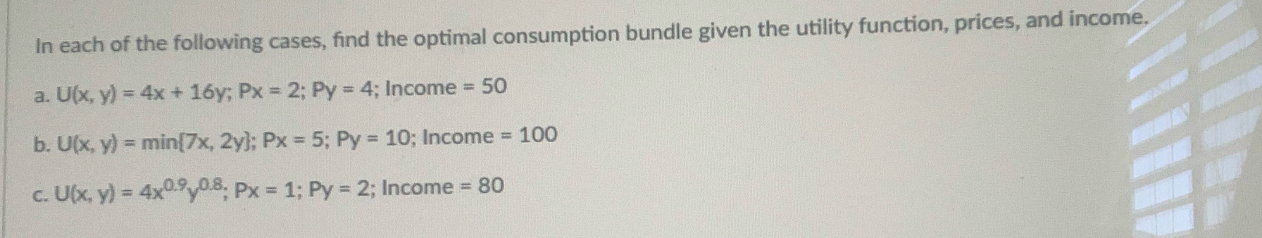 Solved In each of the following cases, find the optimal | Chegg.com
