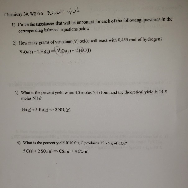 Solved Chemistry 3A WS 6.6 percent yield 1) Circle the | Chegg.com