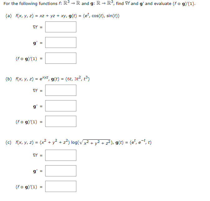 Solved For the following functions f:R3→R and g:R→R3, find | Chegg.com