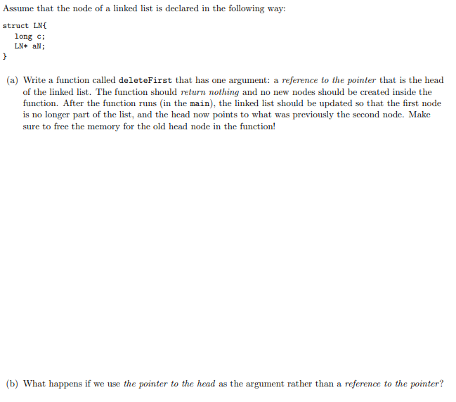 Solved Assume that the node of a linked list is declared in | Chegg.com
