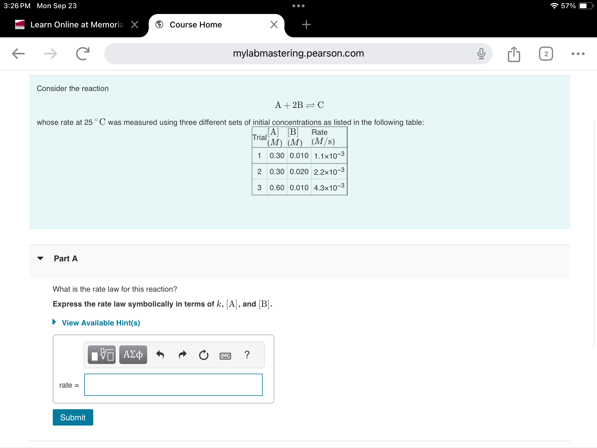 Solved Consider the reactionA+2B⇌Cwhose rate at 25°C ﻿was | Chegg.com