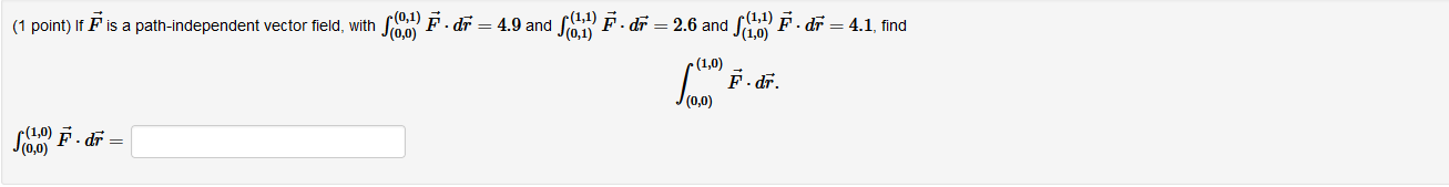 Solved (1 point) ir F is a path-independent vector field, | Chegg.com