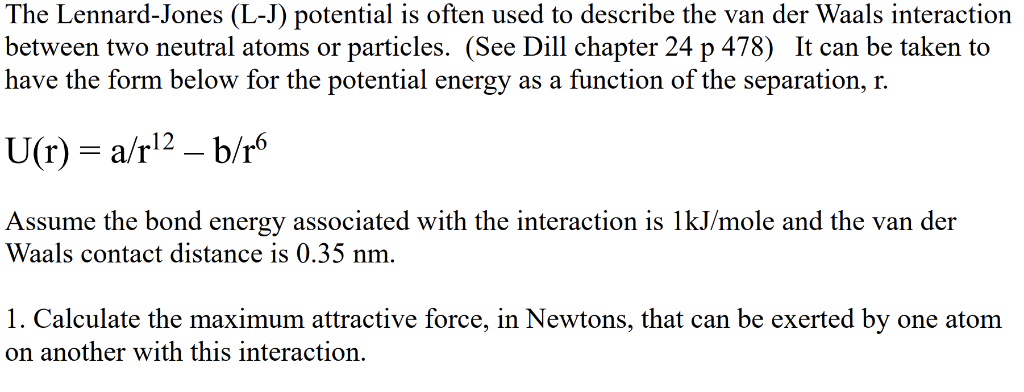 Solved The Lennard-Jones (L-J) potential is often used to | Chegg.com