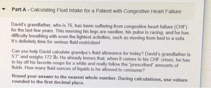 Solved Part A -Calculating Fluid Intake for a Patient with | Chegg.com