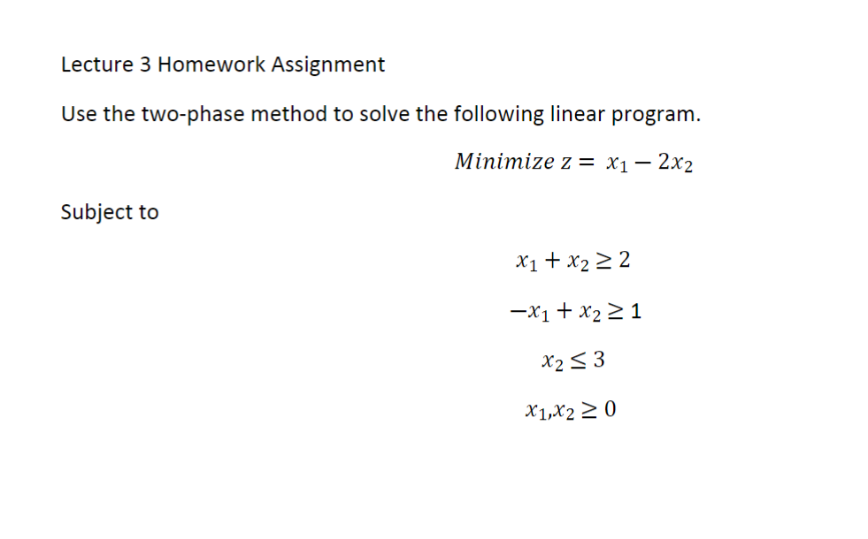 Solved Lecture 3 Homework Assignment Use the two-phase | Chegg.com