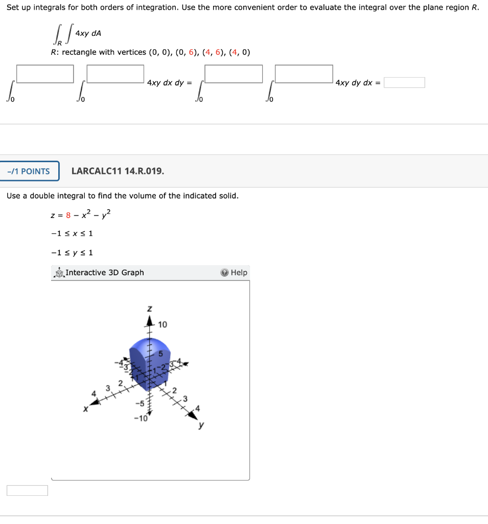 Solved Set up integrals for both orders of integration. Use | Chegg.com