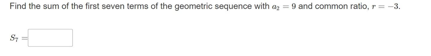 Solved Find the sum of the first seven terms of the | Chegg.com