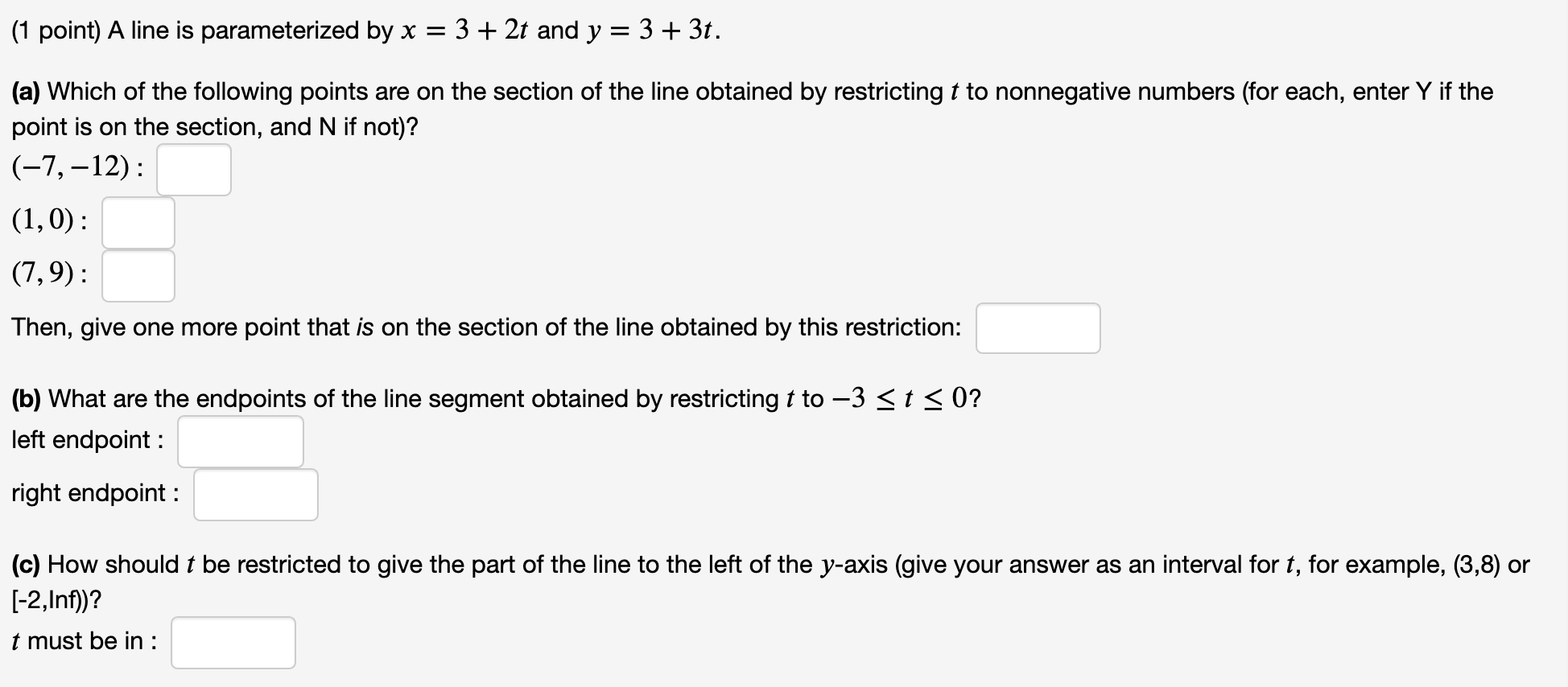 Solved (1 point) A line is parameterized by x = 3 + 2t and y | Chegg.com
