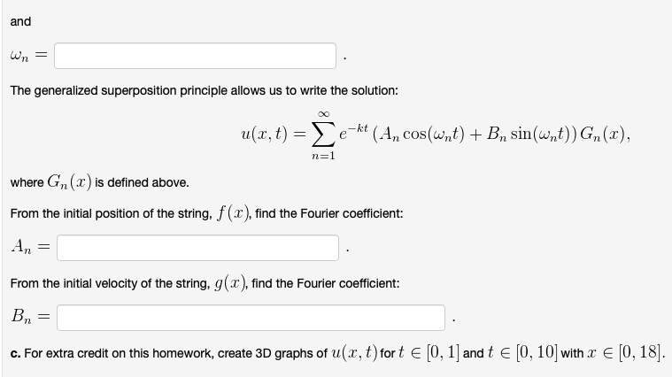 Solved (15 pts) Consider a slightly damped vibrating string | Chegg.com