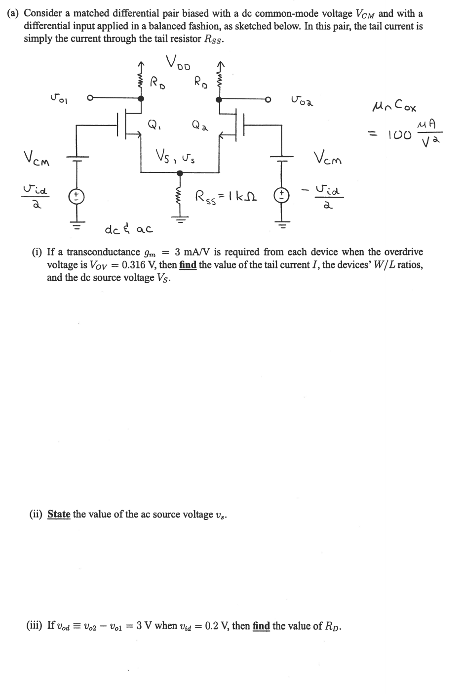 Solved (a) Consider a matched differential pair biased with | Chegg.com