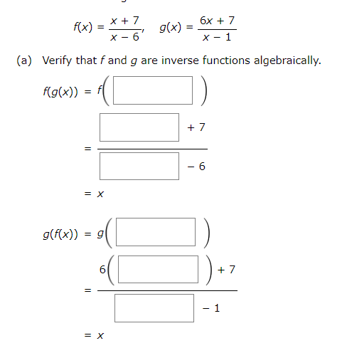 Solved f(x)=x+7x-6,g(x)=6x+7x-1(a) ﻿Verify that f ﻿and g | Chegg.com