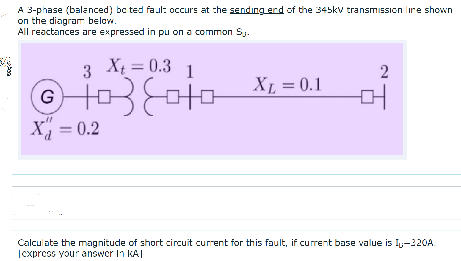 Solved M A 3-phase (balanced) bolted fault occurs at the | Chegg.com