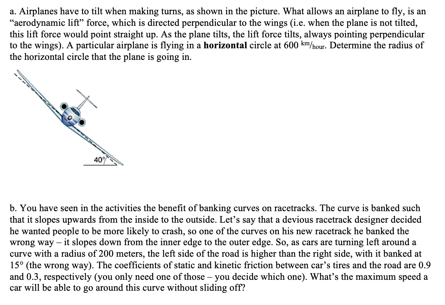 Solved a. Airplanes have to tilt when making turns, as shown | Chegg.com